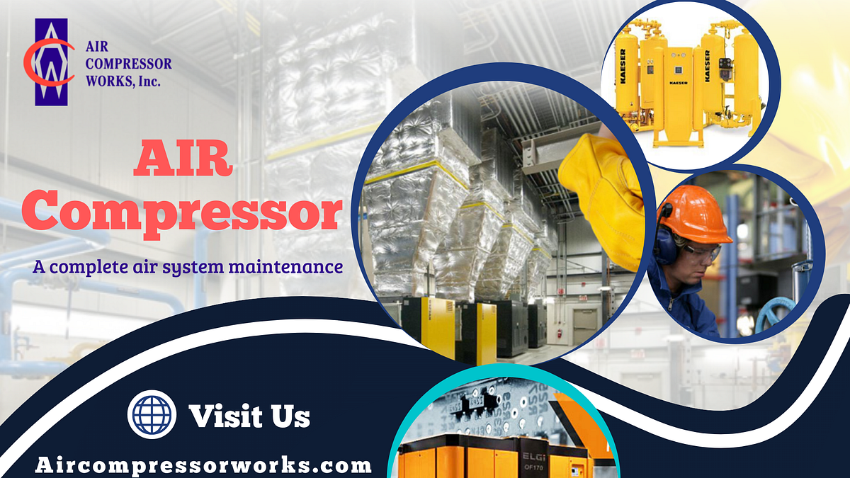 Air Compressor Preventative Maintenance | by Air Compressor Works | Medium