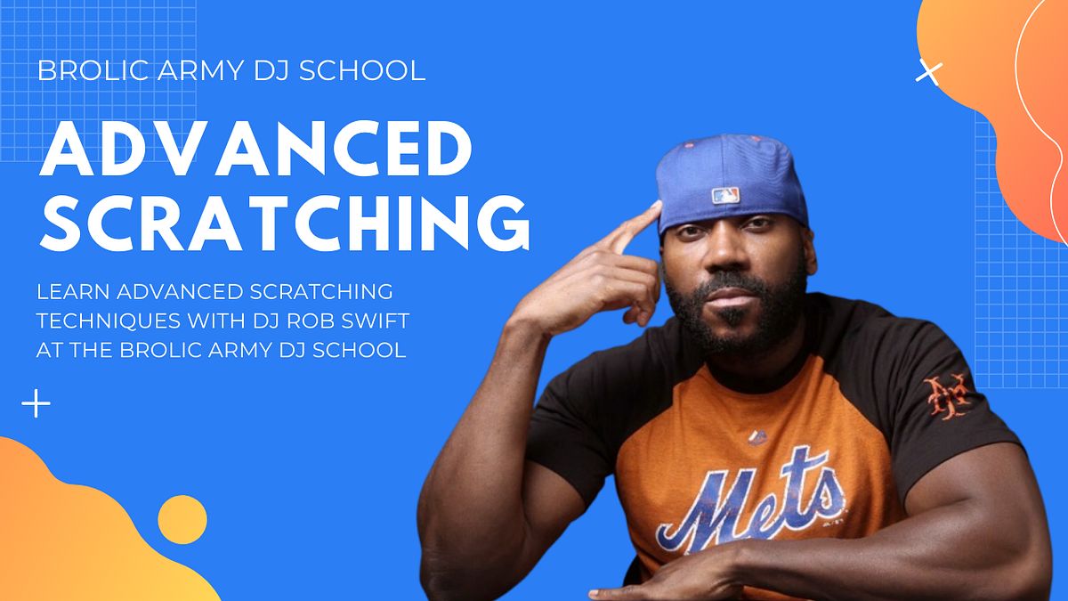 Advanced Scratching by Brolic Army DJ School | by Brolic Army DJ School ...