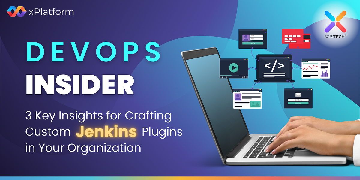 DevOps Insider: 3 Key Insights for Crafting Custom Jenkins Plugins in ...