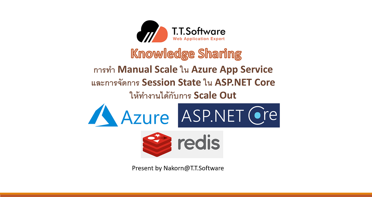 การทำ Manual Scale ใน Azure App Service และการจัดการ Sesssion State ใน ASP.NET Core ให้ทำงานได้ ...