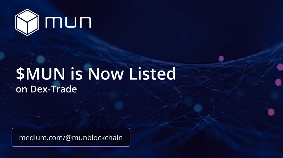 The MUN Blockchain project has successfully concluded its Initial ...