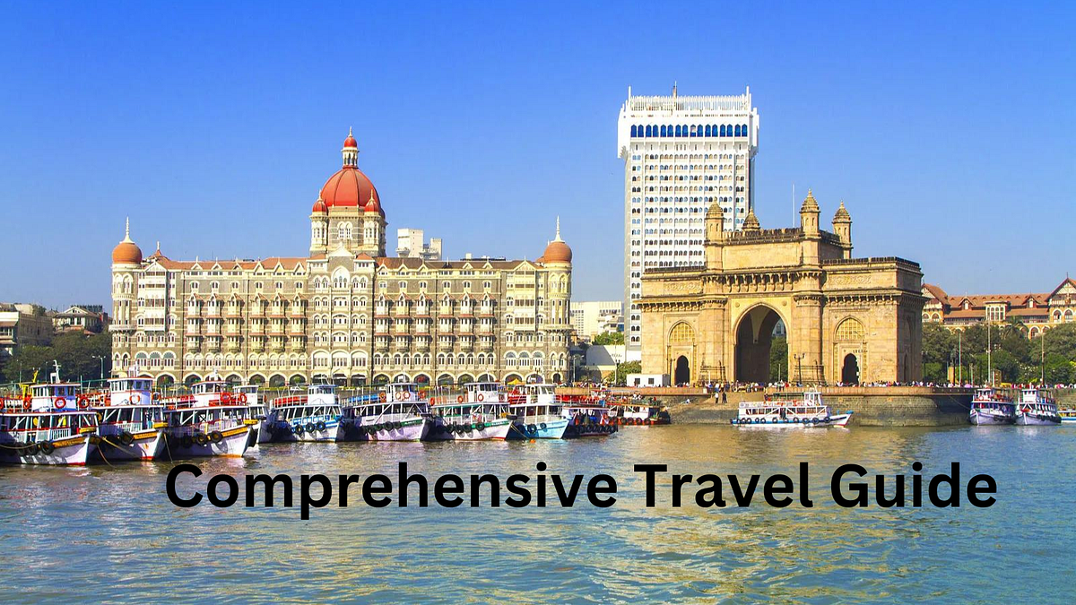 Unveiling the Magic of Mumbai: Your Comprehensive Travel Guide | by ...