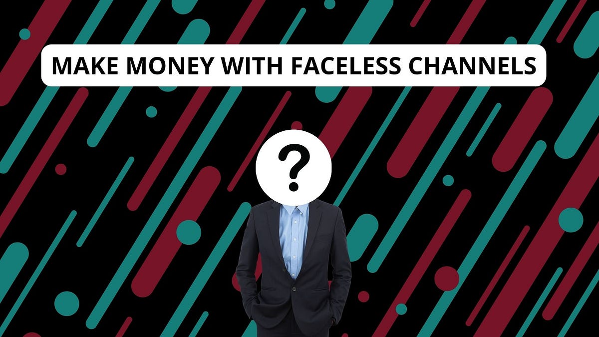 Faceless Tiktok accounts are making huge money | Medium