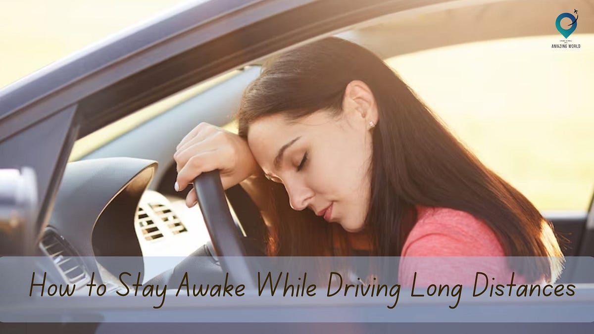 What Should I Do If I Get Tired While Driving on a Road Trip ...