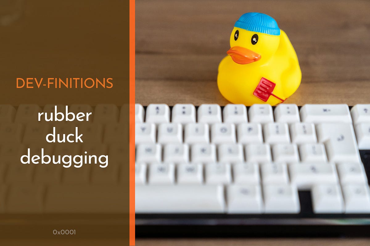 Rubber Duck Debugging. Dev-finition no. 1 | by Kaldi | Kaldi’s corner