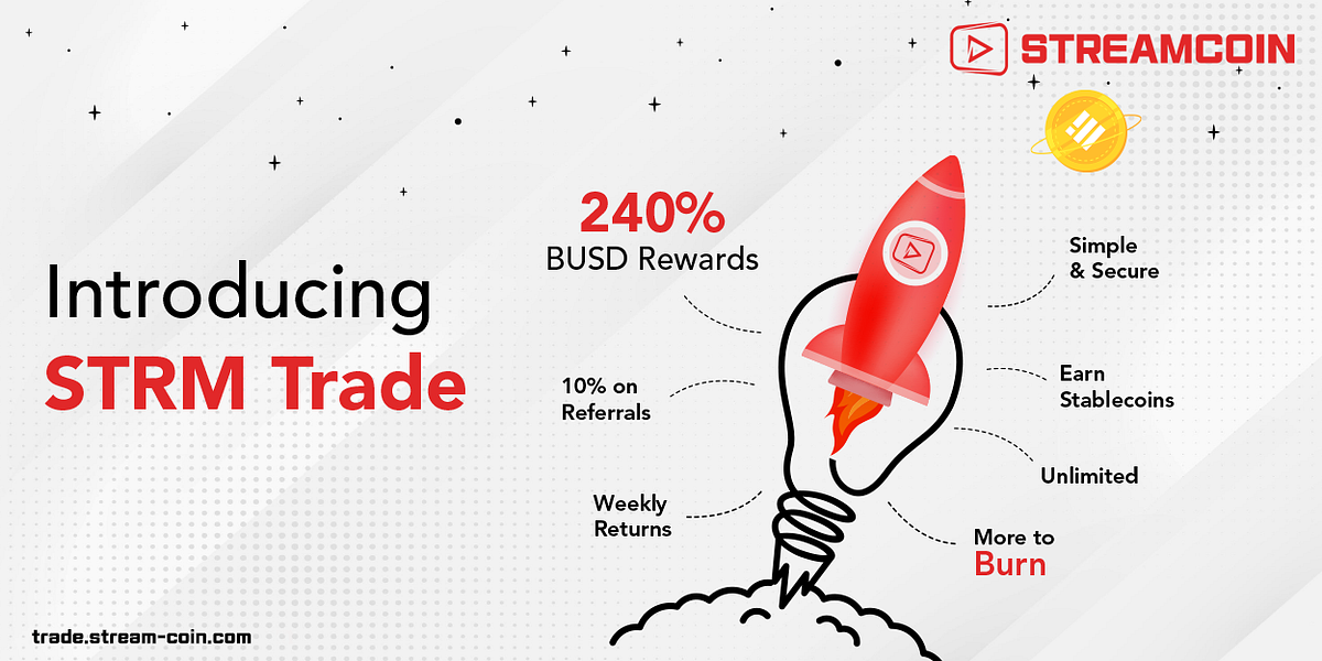 STRM Trade: Get 240% Rewards in BUSD! | StreamCoin (STRM)