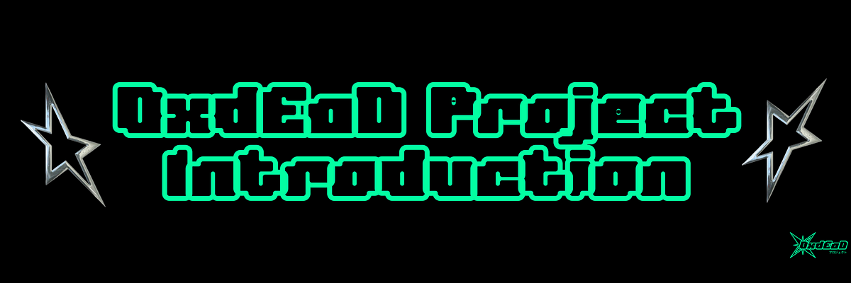 0xdEaD Project Introduction. 0xdEaD Narrative | by 0xdEaD Project | Medium