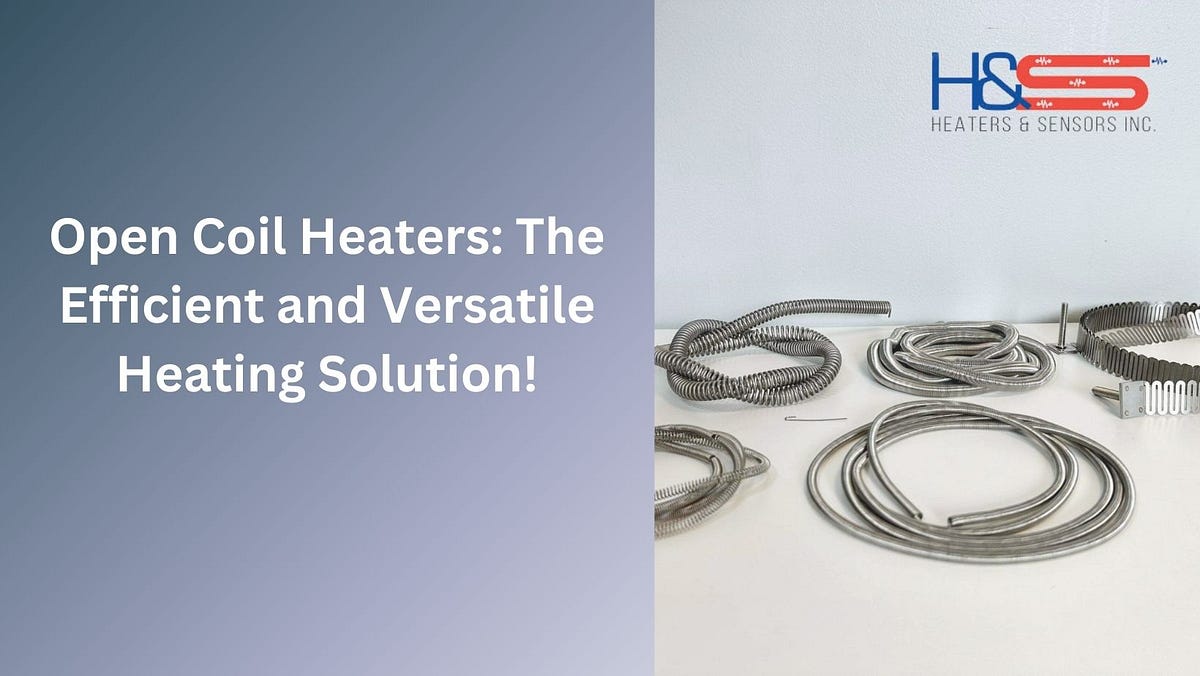 Open Coil Heater: The Efficient and Versatile Heating Solution! | by Heaters and Sensors | Jun ...