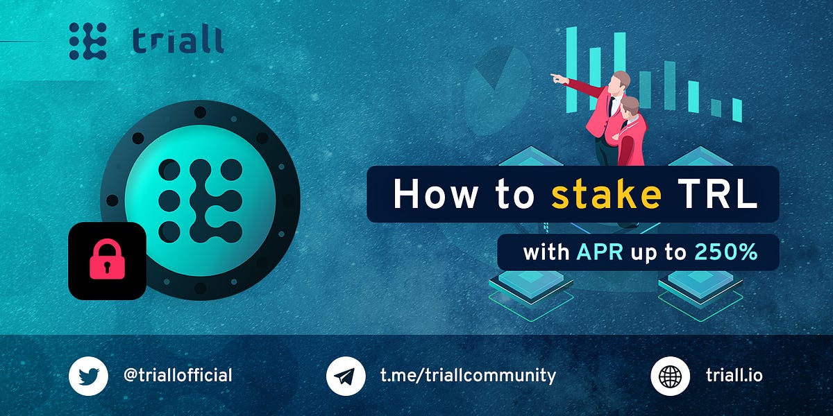 Explained: staking TRL tokens. In this article, we explain all you ...