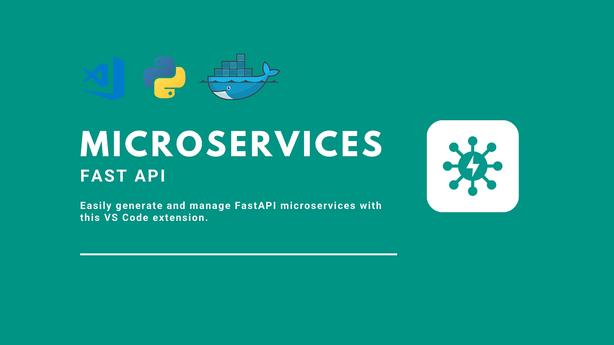 Create Your FastAPI Microservices with the "Microservices FastAPI" Extension on Visual Studio ...