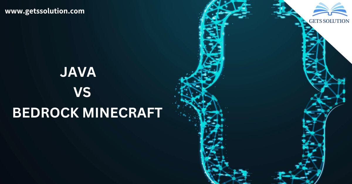 Comparing Minecraft Versions: Exploring Java and Bedrock Editions | by ...