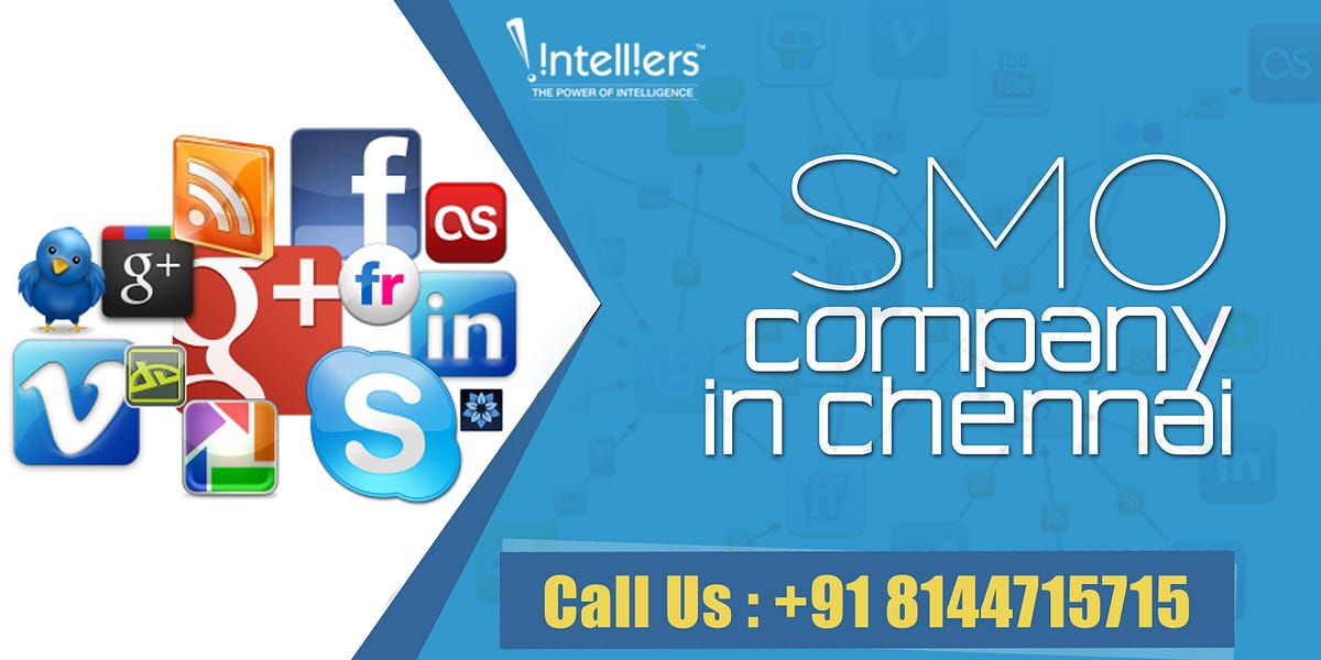 SMO Company in Chennai. Intelliers Social Media offerings… | by ...