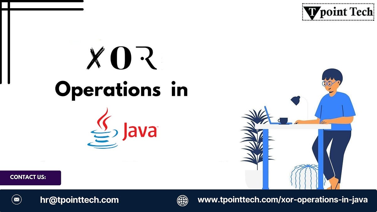 Java XOR Operator Explained: Practical Examples & Use Cases | by Eliza ... Java XOR Operator Explained: Practical Examples & Use Cases | by Eliza ...