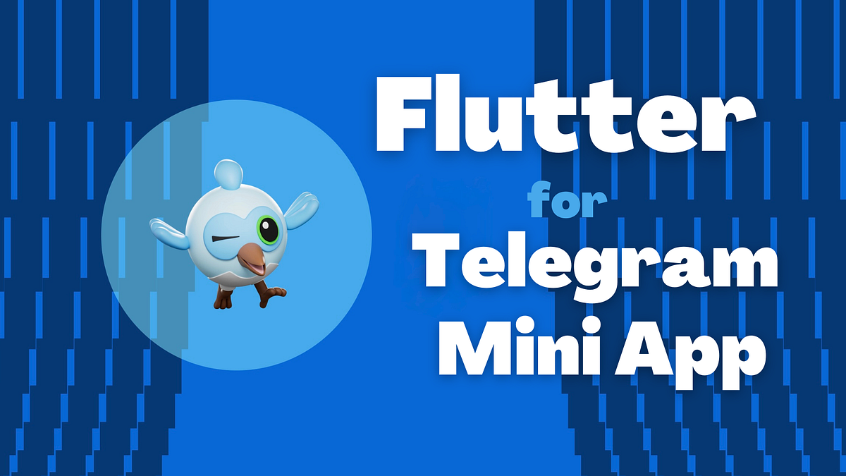 Flutter Web for Telegram Mini App (TMA) | by Yii Chen | Flutter Taipei | Medium