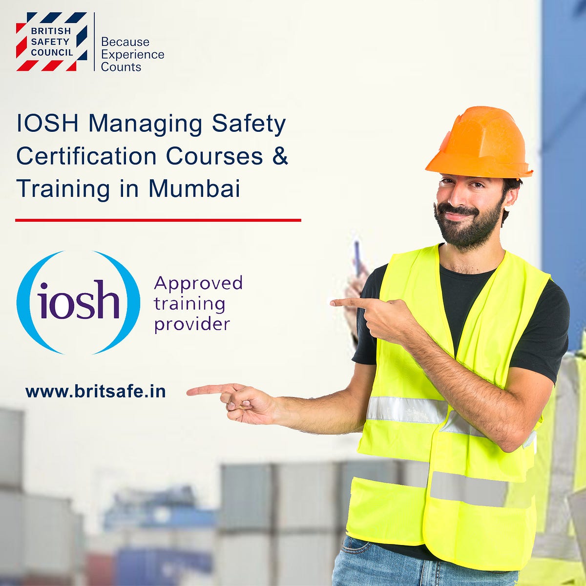 IOSH Managing Safety Level Training Courses in Mumbai - British Safety Council - Medium