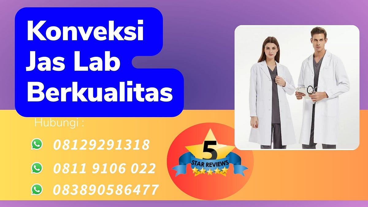 TLP/WA 0812–9291–318 Tempat Jual Jas Lab di Surabaya Bahan Pilihan | by Distributor Jas ...