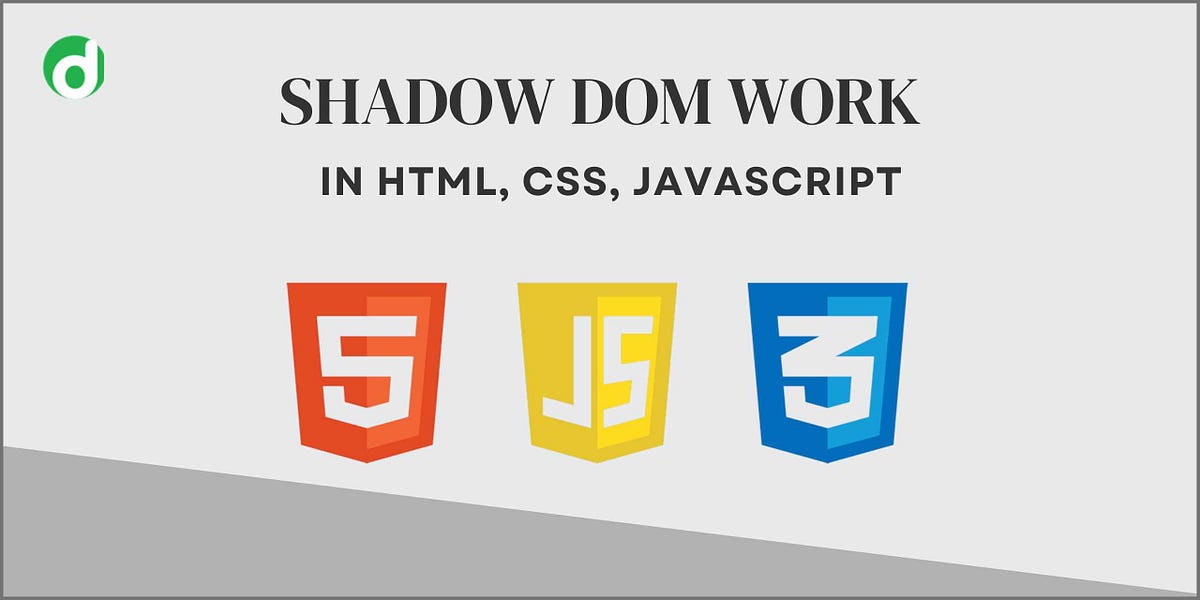How Does Shadow DOM Work Devstringx By Devstringx Technologies how-does-shadow-dom-work-devstringx-by-devstringx-technologies