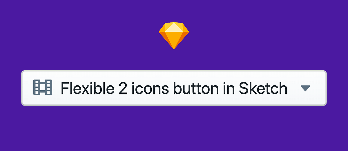 Flexible 2 icons button in Sketch with Smart Layout | by Vlad Korobov ...