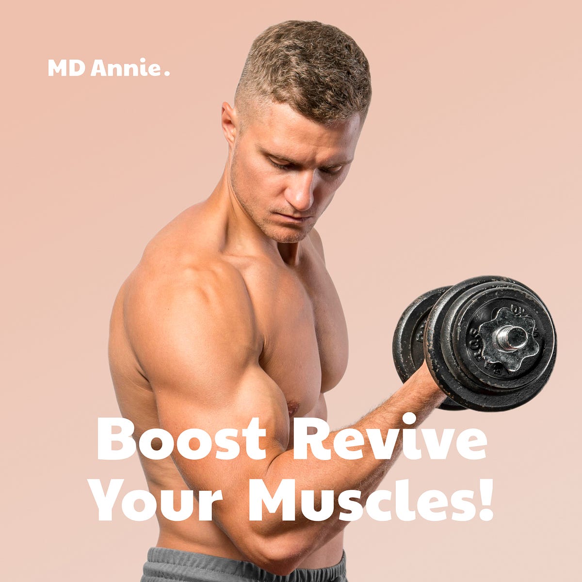 Boost Revive Your Muscles! - MD Annie - Medium