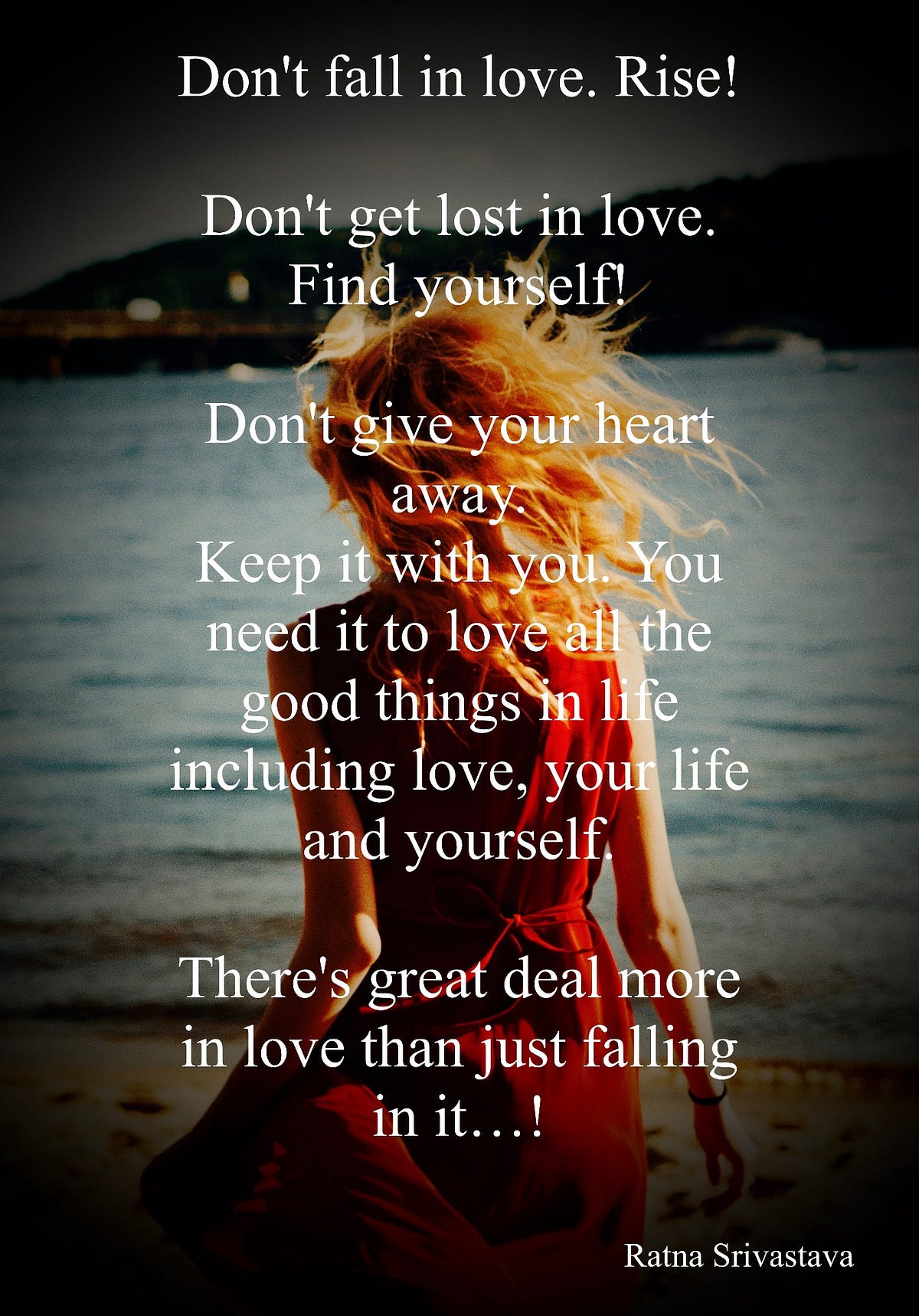 Don’t Fall in Love. Rise..! - R Quotes - Medium