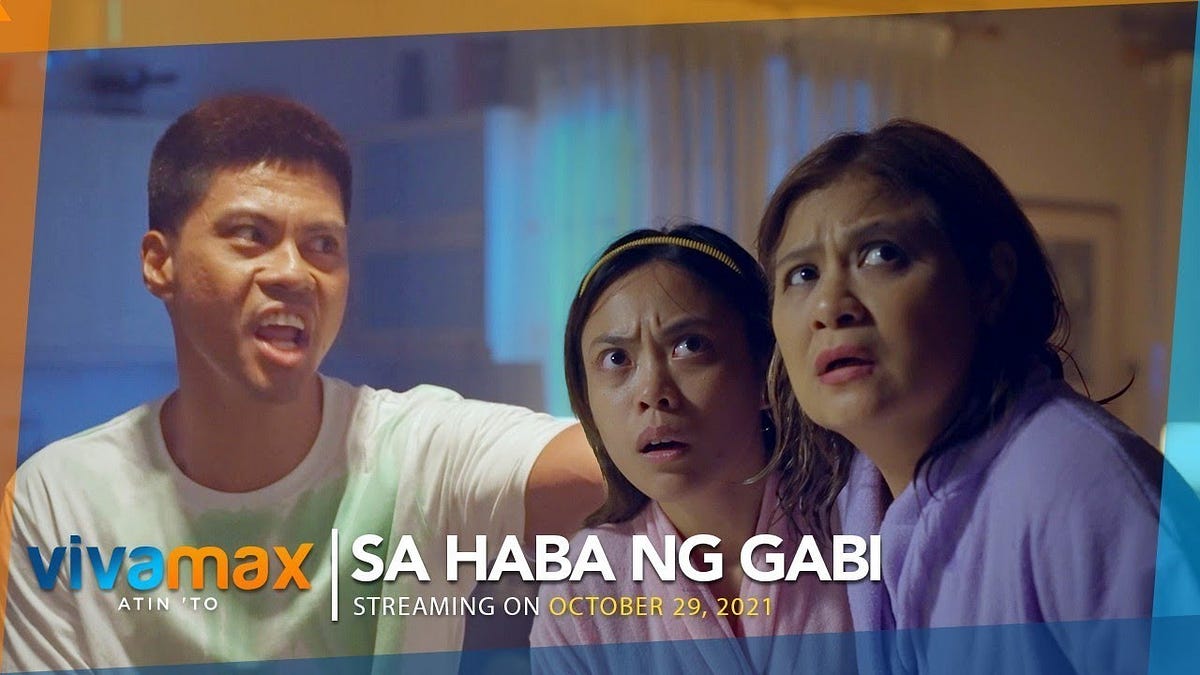 Sa Haba ng Gabi (2021) Full Movie online | by Movies And TV Shows | Medium