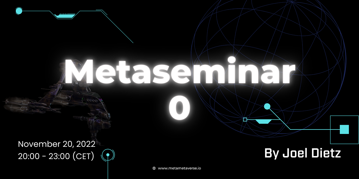 MetaMetaverse presents the Metaseminar Online Event: Connecting the ...