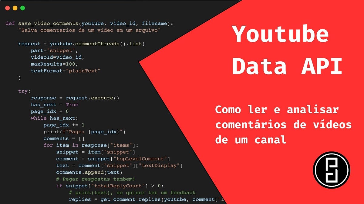 Usando a Youtube Data API para ler e analisar comentários de vídeos ...