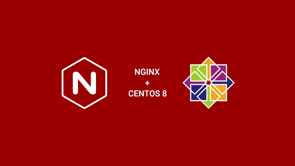 Using a CentOS 8 Server to Download and Run a Ngnix Web Server | by ...