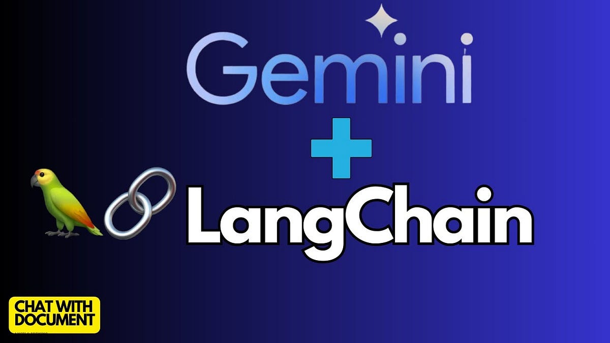 Unlocking the Power of Retrieval-Augmented Generation (RAG) with LangChain and Gemini: A Step-by ...