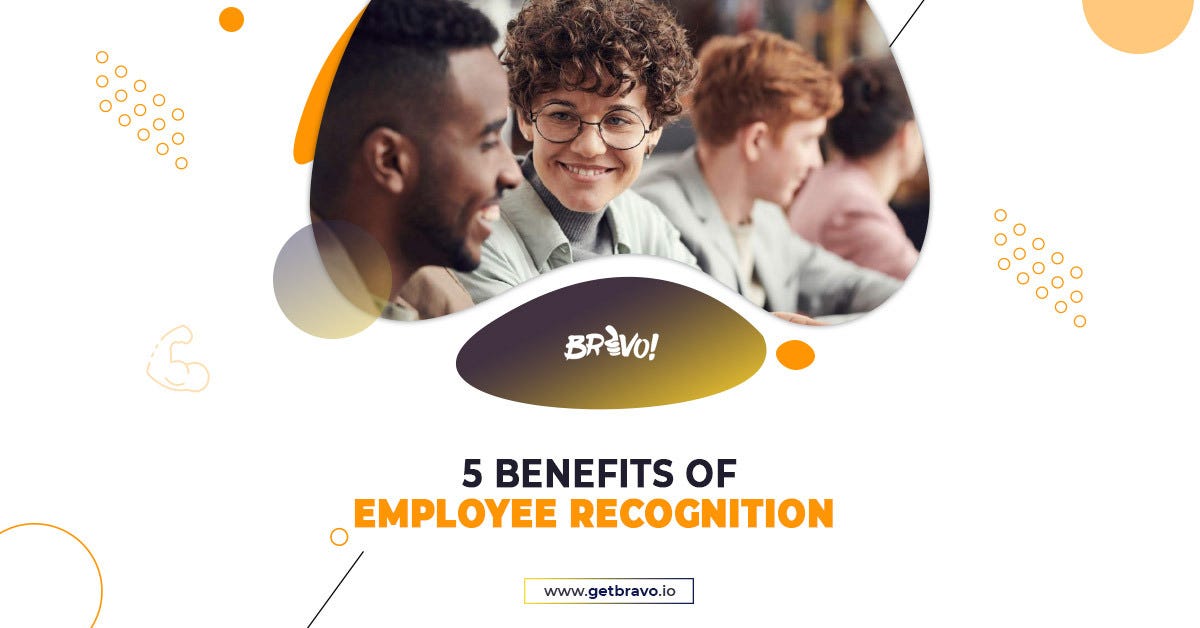 5 Benefits of Employee Recognition | by Kathleen Read | Medium