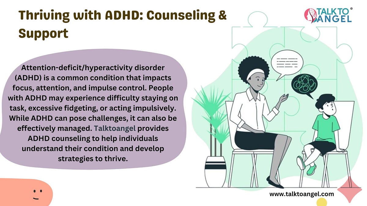 ADHD Counseling: Manage Symptoms, Thrive at Home | by Piyushsharmaxi ...