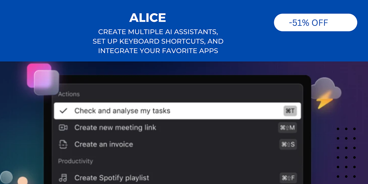 Boost Your Productivity with Alice: An AI-Powered Assistant for ...