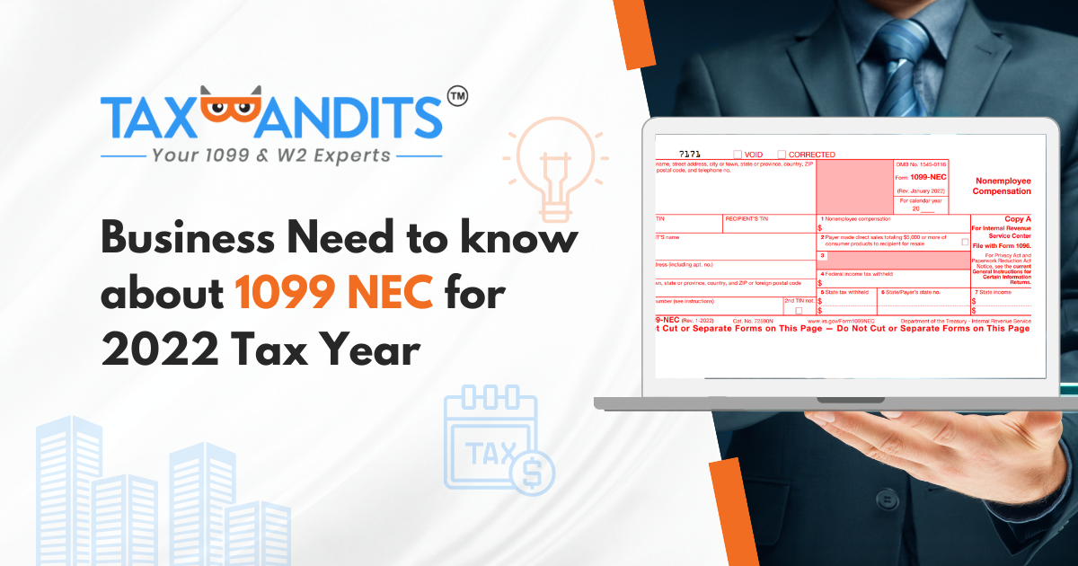 Business Need to know about 1099 NEC for 2022 Tax Year | by TaxBandits - Payroll & Employment ...