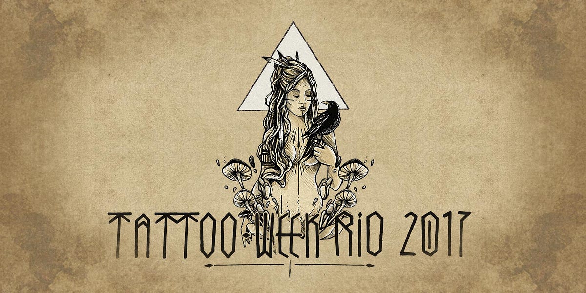 Chegou a Tattoo Week Rio 2017. A capital carioca recebe a 5ª edição da ...