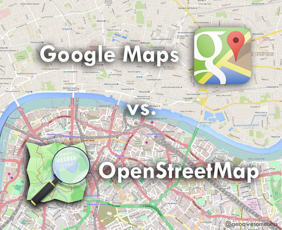 How are Google Maps different from OpenStreetMap? | by The Geospatial ...