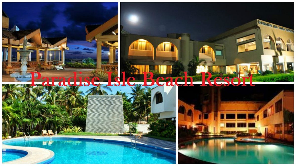 Paradise Isle Beach Resort. The first and only luxury Beach resort ...