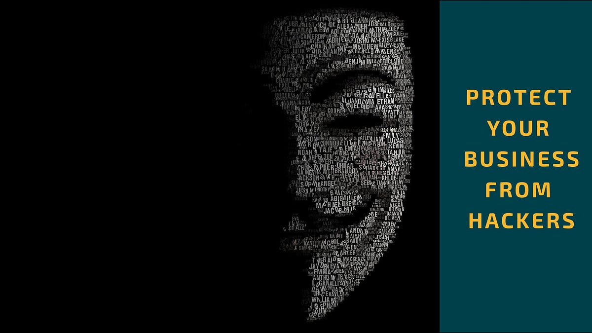 6 ways to protect your business from hackers | by Systech Limited | Medium