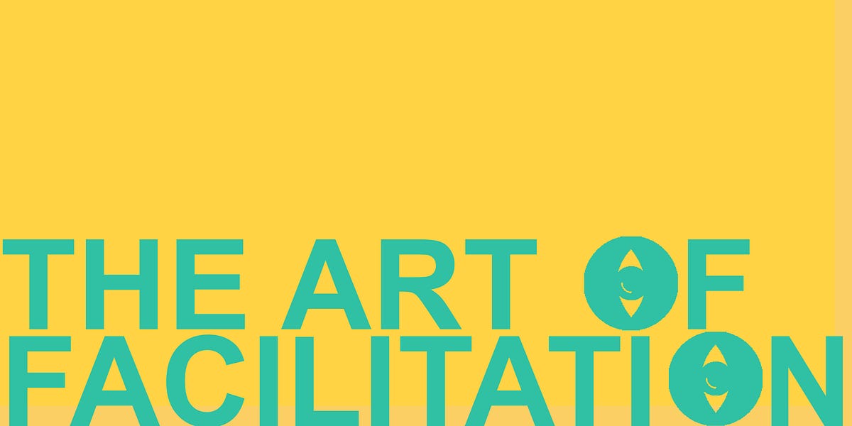 4 reasons facilitation is now more important than ever | by Mischief ...