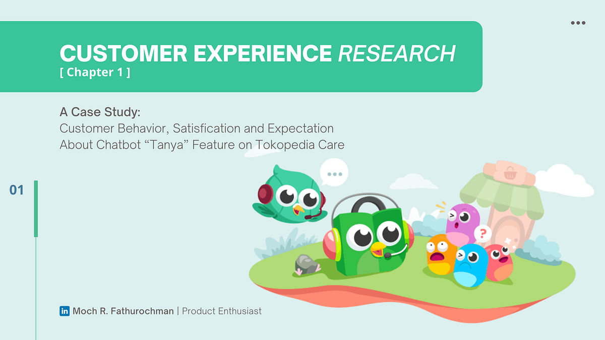 Customer Experience Research : Chatbot ‘Tanya’ on Tokopedia Care - Moch ...