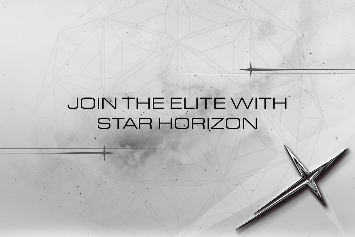 Unlock Your Potential with Star Horizon: The Ultimate Opportunity for ...