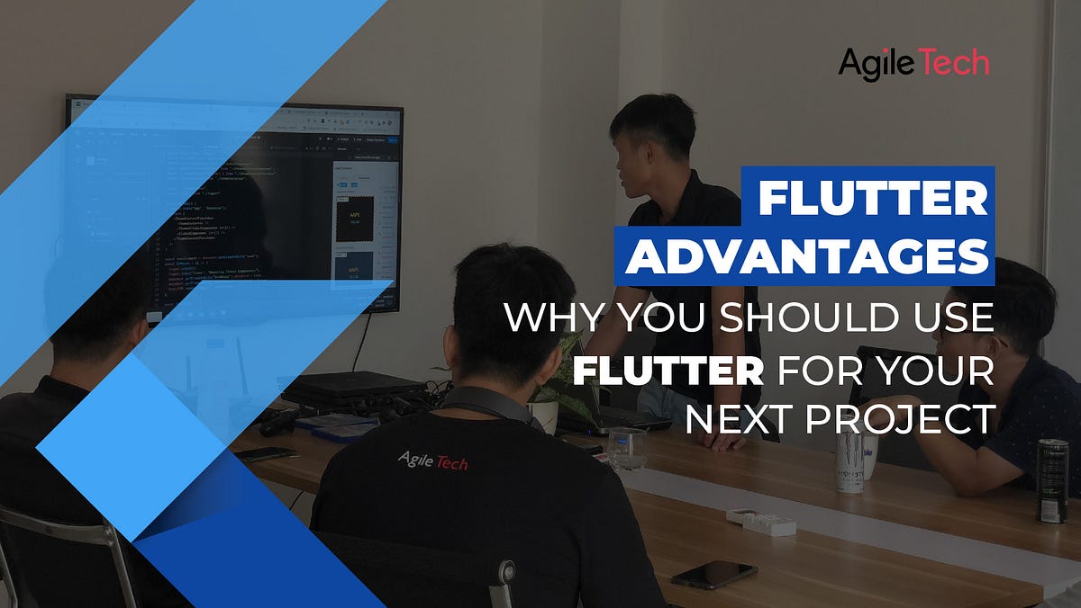 Flutter Advantages: 10 Reasons Why Using Flutter For Your Next Project ...