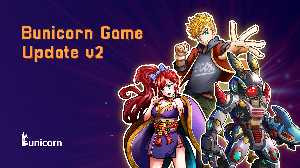 Bunicorn Game v2 Change Logs. After two weeks since its launch, the ...