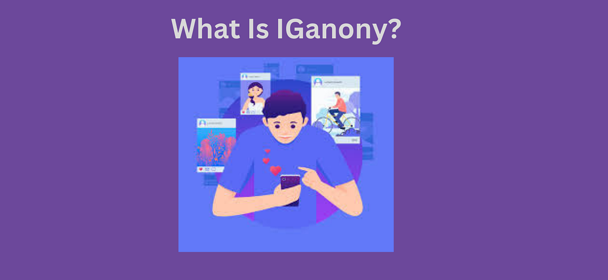 What is IGanony. IGanony is a dedicated tool designed… | by Ali maizan ...
