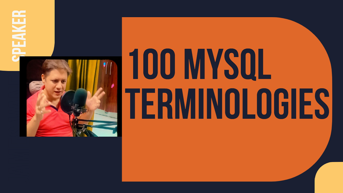 100 MySQL Terminologies. 100 MySQL terminologies along with… | by Sam ...