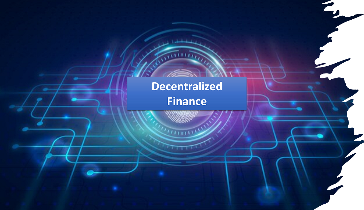 What is Decentralized finance (DeFi)? | by Azraee @ 70 Years 🥳 | Medium