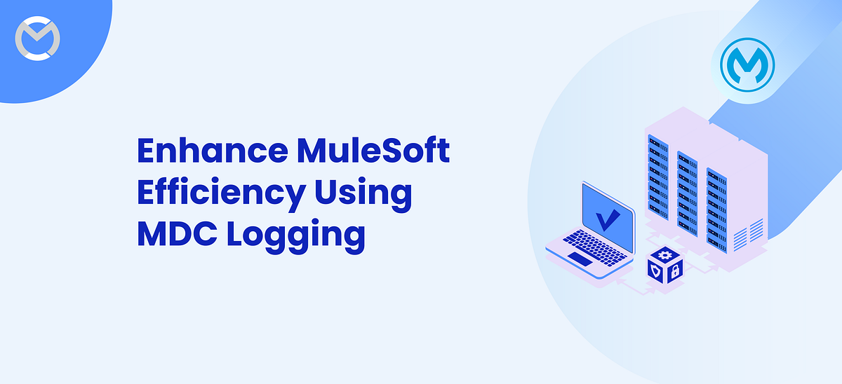 Enhance MuleSoft Efficiency Using MDC Logging | by Yogesh Manikkavasagam | Oct, 2024 | Medium