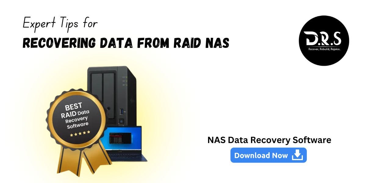 Expert Tips for Recovering Data from RAID NAS | Medium