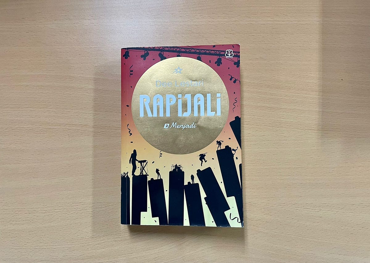 Book Review #21 — Rapijali 2: Menjadi oleh Dee Lestari | by Intan ...
