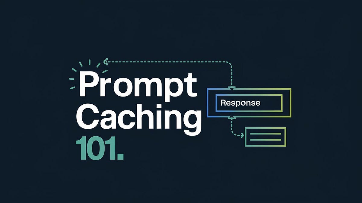 Prompt Caching 101: Boosting Efficiency and Cutting Costs in AI Applications | by ...