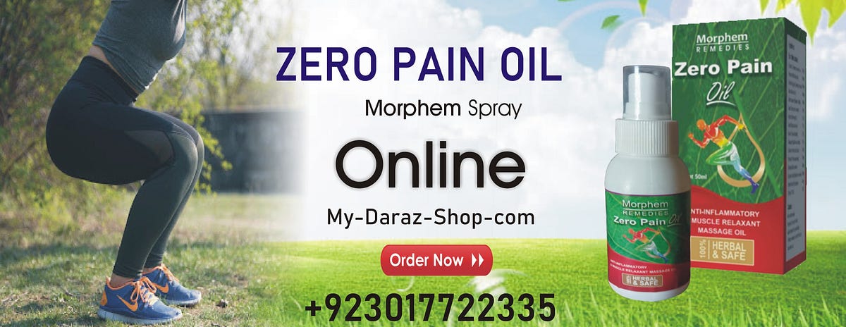 Zero Pain Oil — My Daraz Shop. Zero Pain Oil on mydarazshop.com in ...